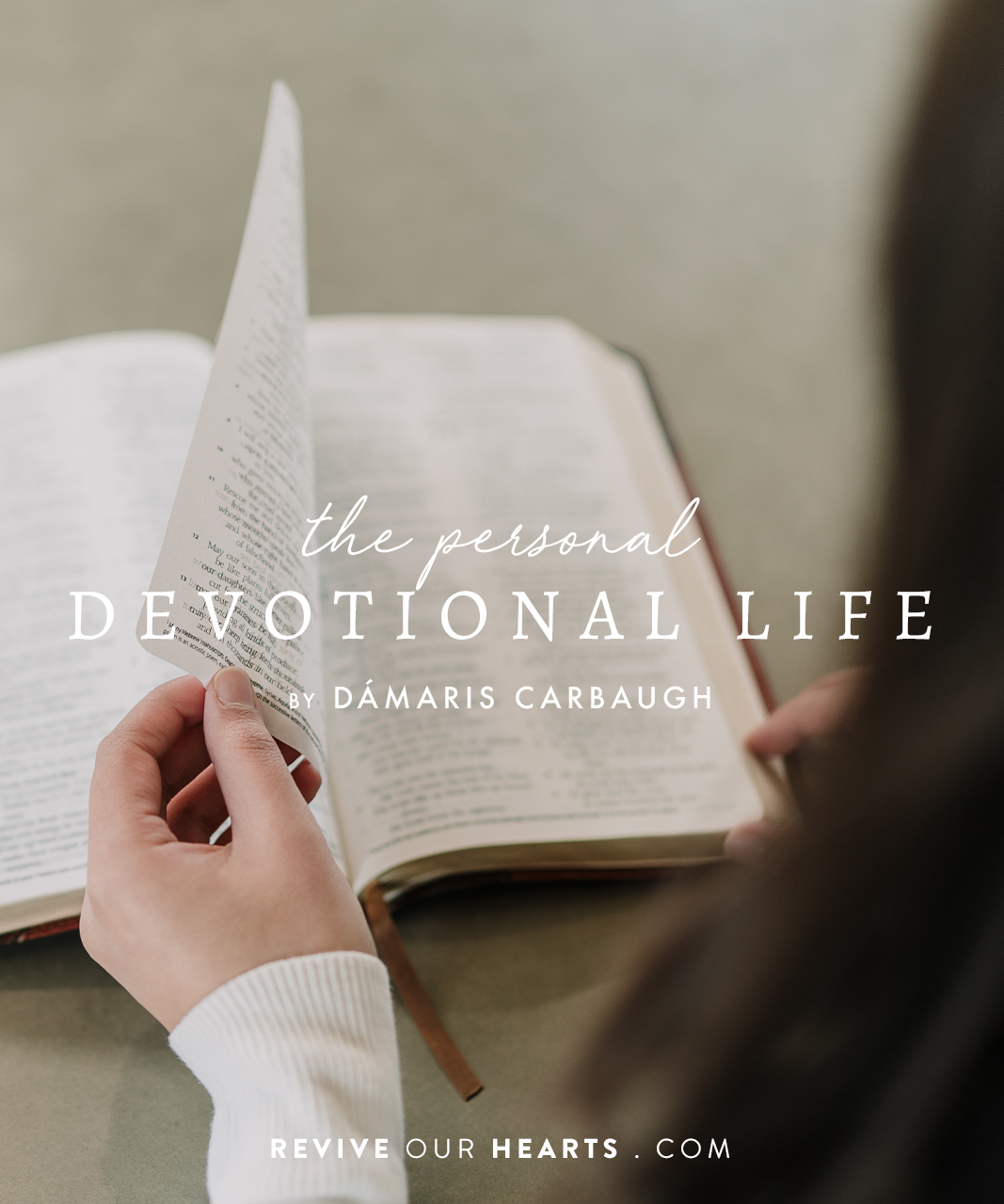 The Personal Devotional Life, with Dámaris Carbaugh |Episodes | Revive ...