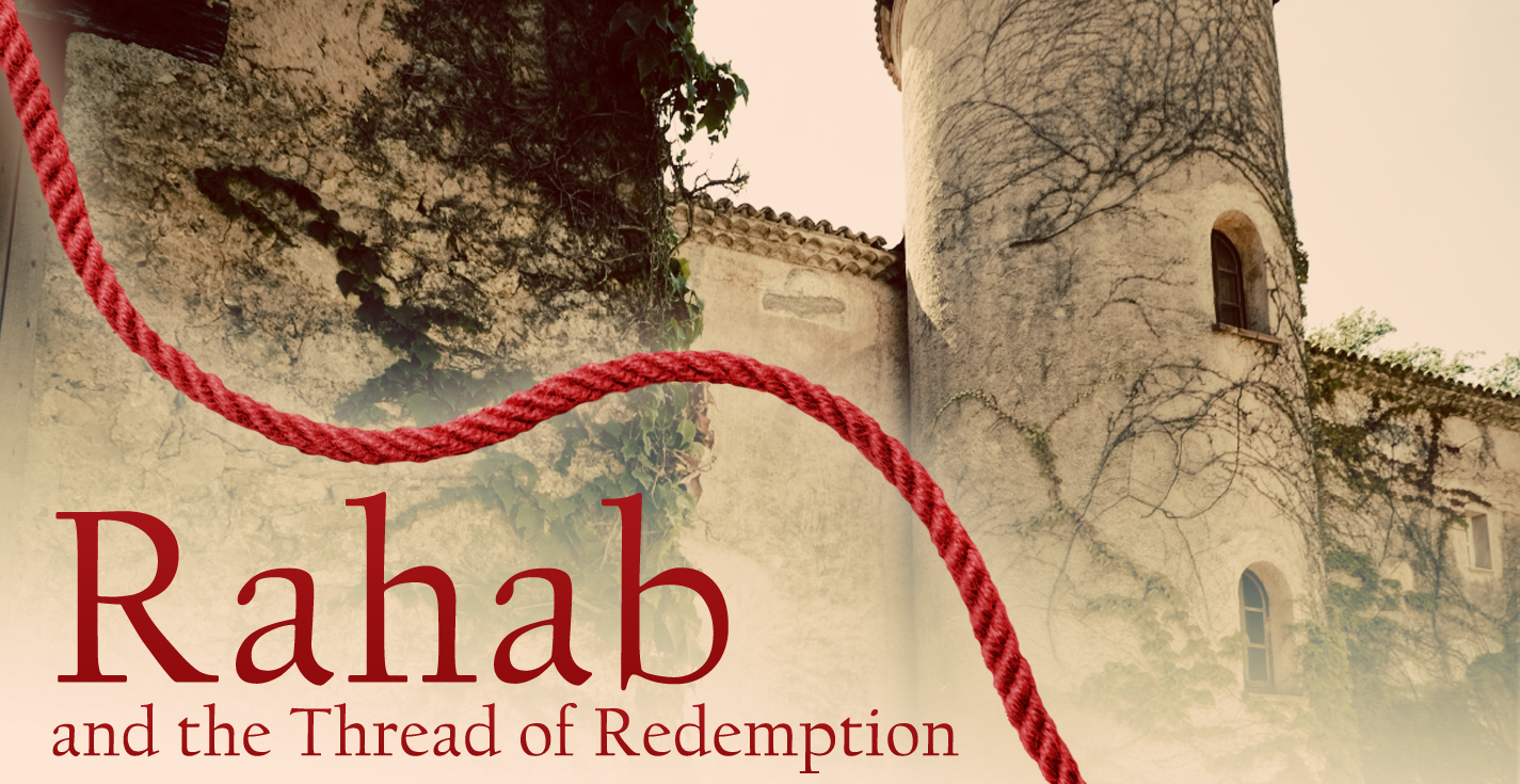 The Legacy of Rahab | Programs | Revive Our Hearts The Legacy of Rahab | Programs | Revive Our Hearts