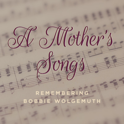 Remembering a Mother's Songs | Episodes | Revive Our Hearts